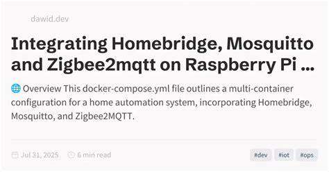 Integrating Homebridge Mosquitto And Zigbee2mqtt On Raspberry Pi With Docker Compose Dawid