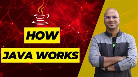 4 how java works youtube