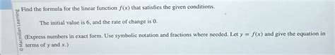 solved find the formula for the linear function f x ﻿that