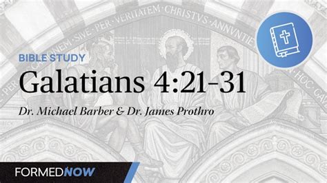Bible Study Galatians Formed