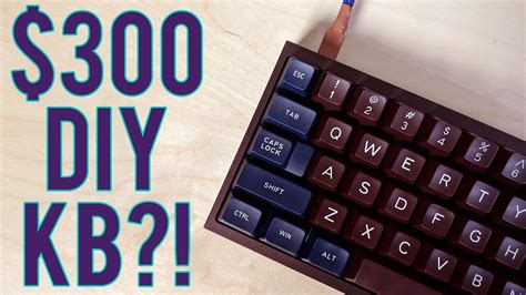 This DIY Mechanical Keyboard Costs 300 YouTube