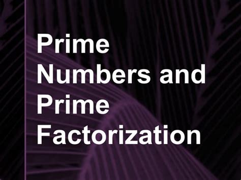 Prime Factorizationpptx