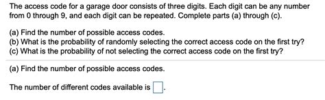 Solved The access code for a garage door consists of three | Chegg.com