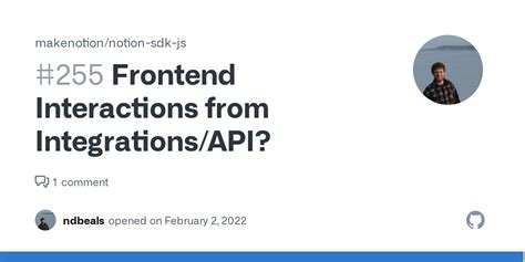 Frontend Interactions From Integrations API Issue 255 Makenotion