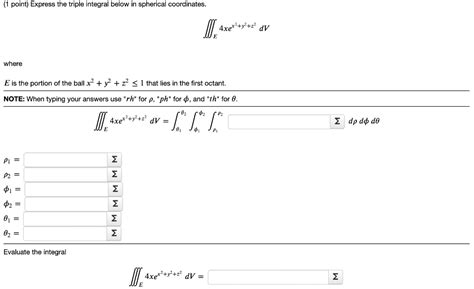 Solved 1 Point Express The Triple Integral Below In Chegg