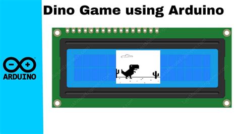How To Make Dino Game Using Arduino Youtube