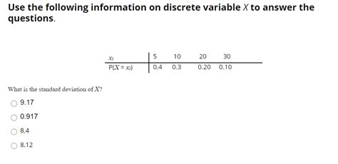 solved use the following information on discrete variable x