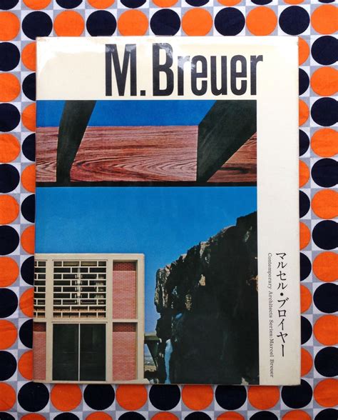 Contemporary Architects Series Marcel Breuer First Edition