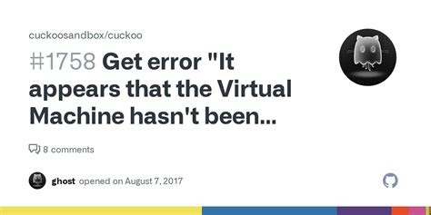 get error it appears that the virtual machine hasn t been able to