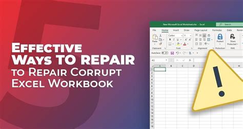 Repair Corrupt Excel Workbook 5 Effective Ways