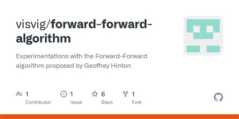 Github Visvigforward Forward Algorithm Experimentations With The Forward Forward Algorithm