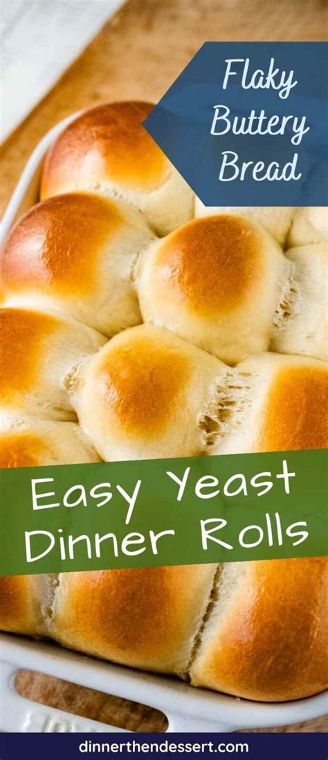 Yeast Dinner Rolls Dinner Then Dessert