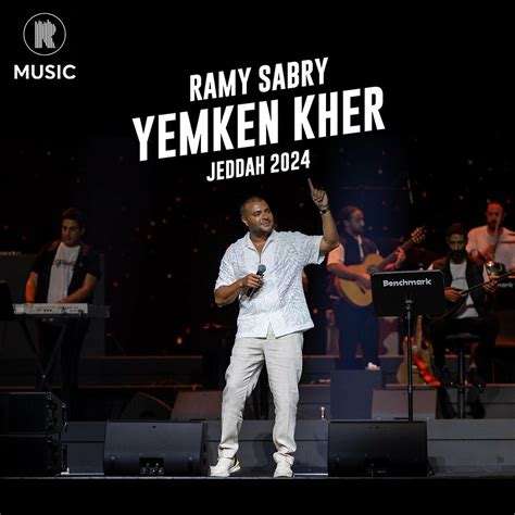 Ramy Sabry Ymken Kher Jeddah 2024