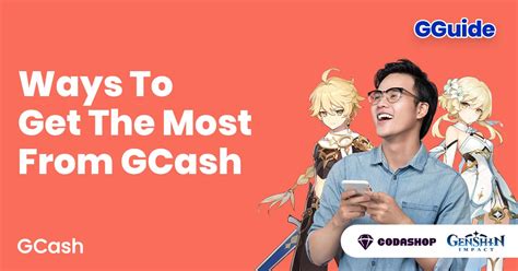GGuide Ways To Get The Most From GCash GCash