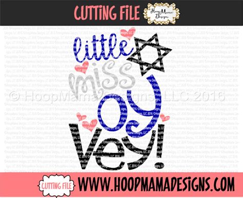 Little Miss Oy Vey Embroidery And Cutting Options Hoopmama