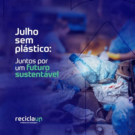 O Brasil Como O 4º Maior Produtor De Lixo Plástico Do Mundo Recicla