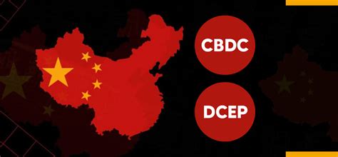Everything You Need To Know About Chinese Cbdc Or Dcep