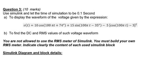 Solved Question Marks Use Simulink And Let The Time Chegg