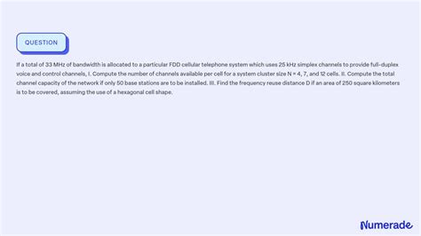 Solved If A Total Of Mhz Of Bandwidth Is Allocated To A Particular