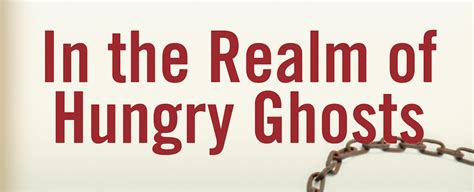 Excerpt In The Realm Of Hungry Ghosts North Atlantic Books