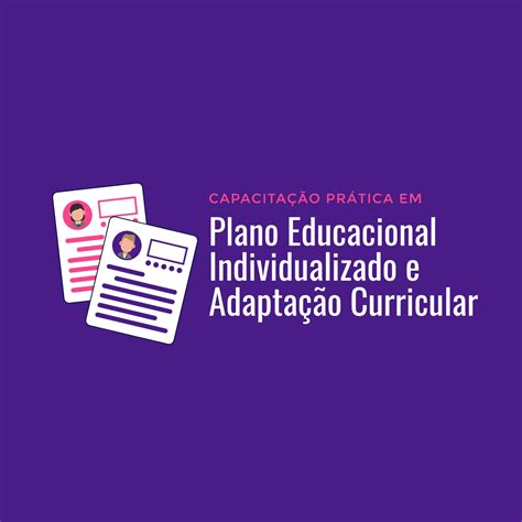 Plano Educacional Individualizado e Adaptação Curricular IEAC