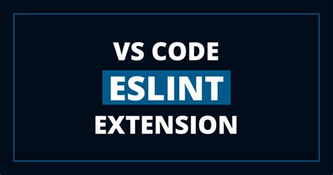 Eslint Extension For Vs Code Error Detection And Fixing