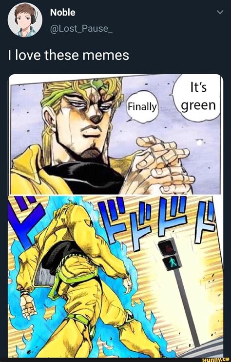 These Memes I Love Anime Memes Funny Jojo Memes Jojo