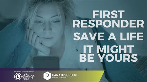 First Responder Save A Life It Might Be Yours TruthPR