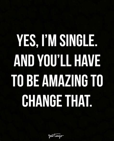 12 Sassy Quotes About Being Single And Loving It Yourtango