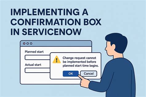 how to implement a confirmation dialog box using client scripts in servicenow