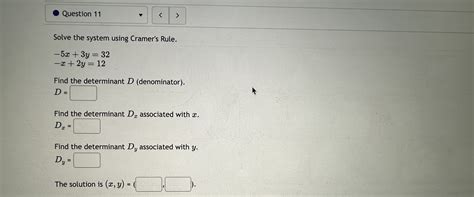 Solved Solve The System Using Cramer S Rule Chegg
