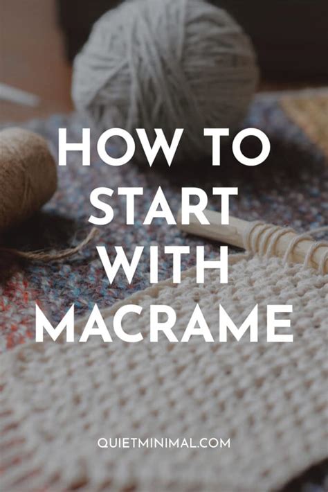 Dive Into Macrame The DIY Guide For Everyone Quiet Minimal