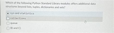 Solved Which Of The Following Python Standard Library Chegg