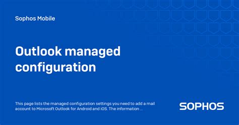 Outlook Managed Configuration Sophos Mobile