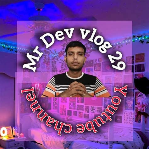 Mr Dev Vlog Youtube