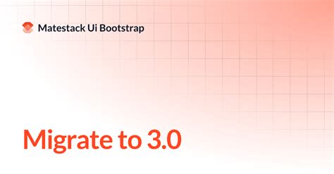 Migrate To 30 Matestack Ui Bootstrap