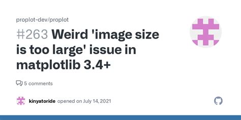 Weird Image Size Is Too Large Issue In Matplotlib 34 · Issue 263 · Proplot Devproplot · Github