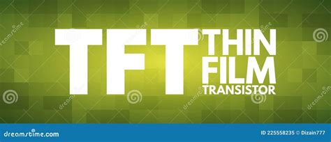 Tft Thin Film Transistor Acronym Technology Concept Background Stock