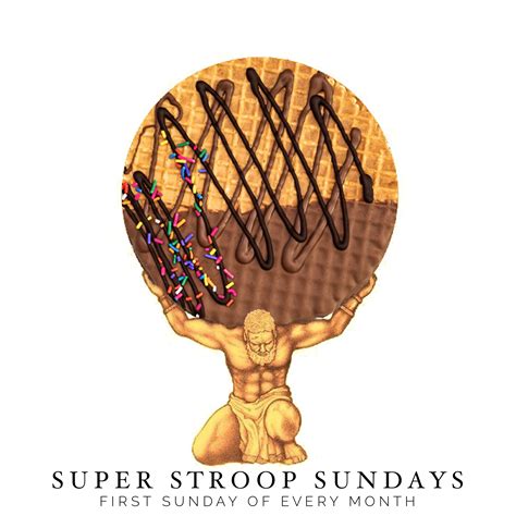 Super Stroop Sundays Belgian Chocolate First Sunday Rockton