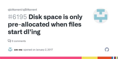 Disk Space Is Only Pre Allocated When Files Start Dling · Issue 6195
