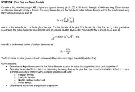 Solved SITUATION Fluid Flow In A Closed Conduit Consider Chegg Com