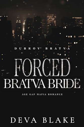 Forced Bratva Bride Dubrov Bratva 4 By Deva Blake Goodreads