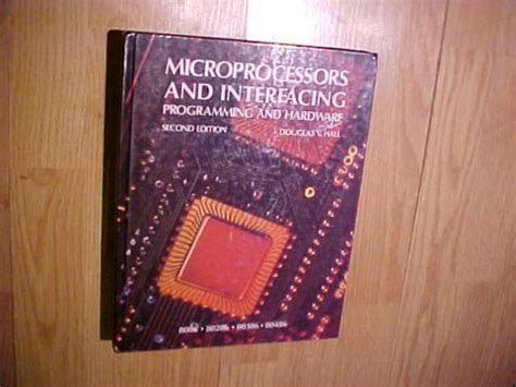 Microprocessors And Interfacing Programming And Hardware By Douglas V Hall 9780070257429