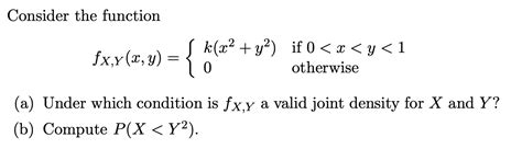 Solved Consider The Function Fxyx Y Kx2 Y² If 0