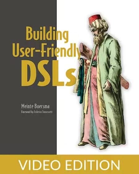 Building User Friendly Dsls Video Edition Scanlibs