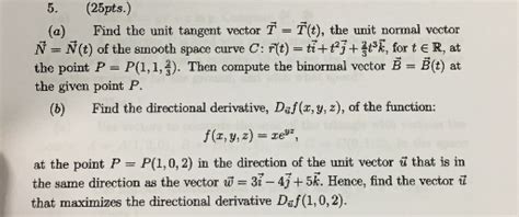 Find The Unit Tangent Vector T Vector T Vector T Chegg Com