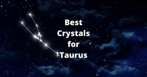 The Best Crystals For Taurus Pulling Your Bull By The Horns 2025