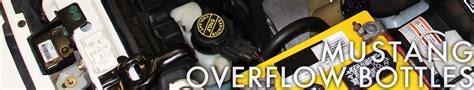 Mustang Coolant Overflow Tanks Mustang Overflow Bottles