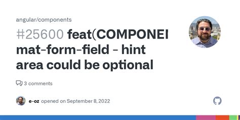 Featcomponent Mat Form Field Hint Area Could Be Optional · Issue