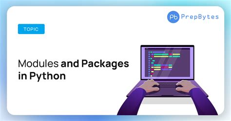 Modules And Packages In Python